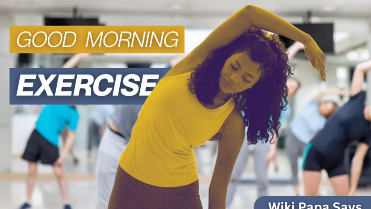 The Good Morning Exercise - Why Is It So Important?