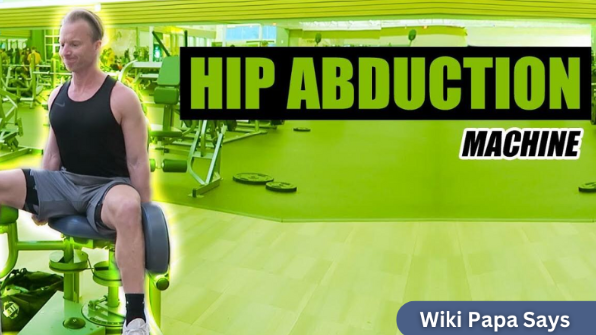 The Hip Abduction Machine Explained - Maximize Results!